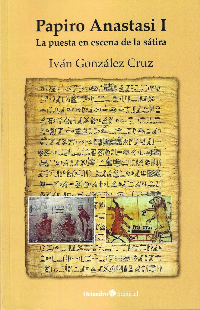 "Papiro Anastasi I" el nuevo libro de Iván González Cruz - Revista de Arte - Logopress